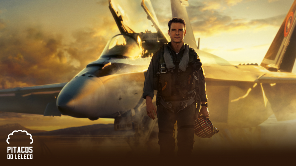 CurtinhasdoLeleco #15 - Top Gun: Maverick (2022) - Pitacos do Leleco